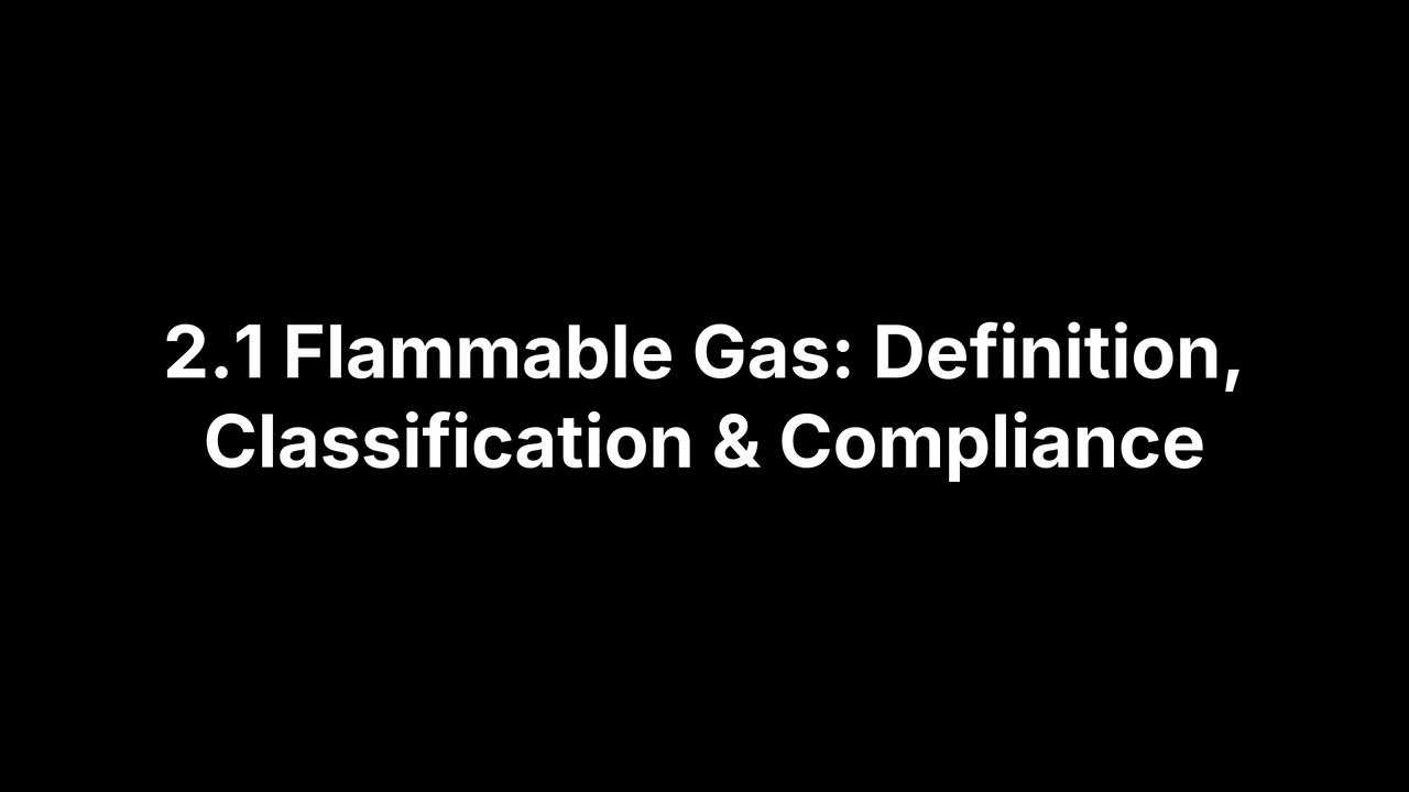 2.1 Flammable Gas: Definition, Classification & Compliance – Safety Decals