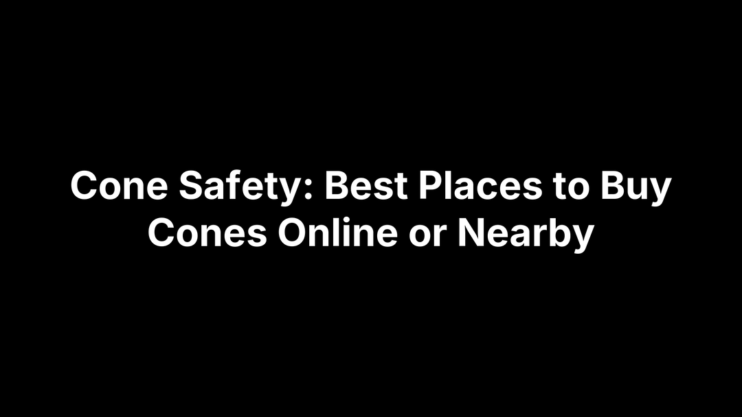 Cone Safety: Best Places to Buy Cones Online or Nearby – Safety Decals