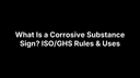 What Is a Corrosive Substance Sign? ISO/GHS Rules & Uses – Safety Decals