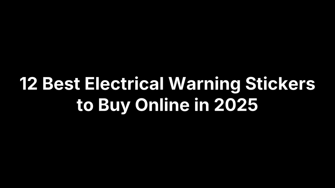 12 Best Electrical Warning Stickers to Buy Online in 2025 – Safety Decals