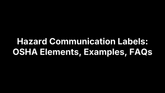 Hazard Communication Labels: OSHA Elements, Examples, FAQs – Safety Decals