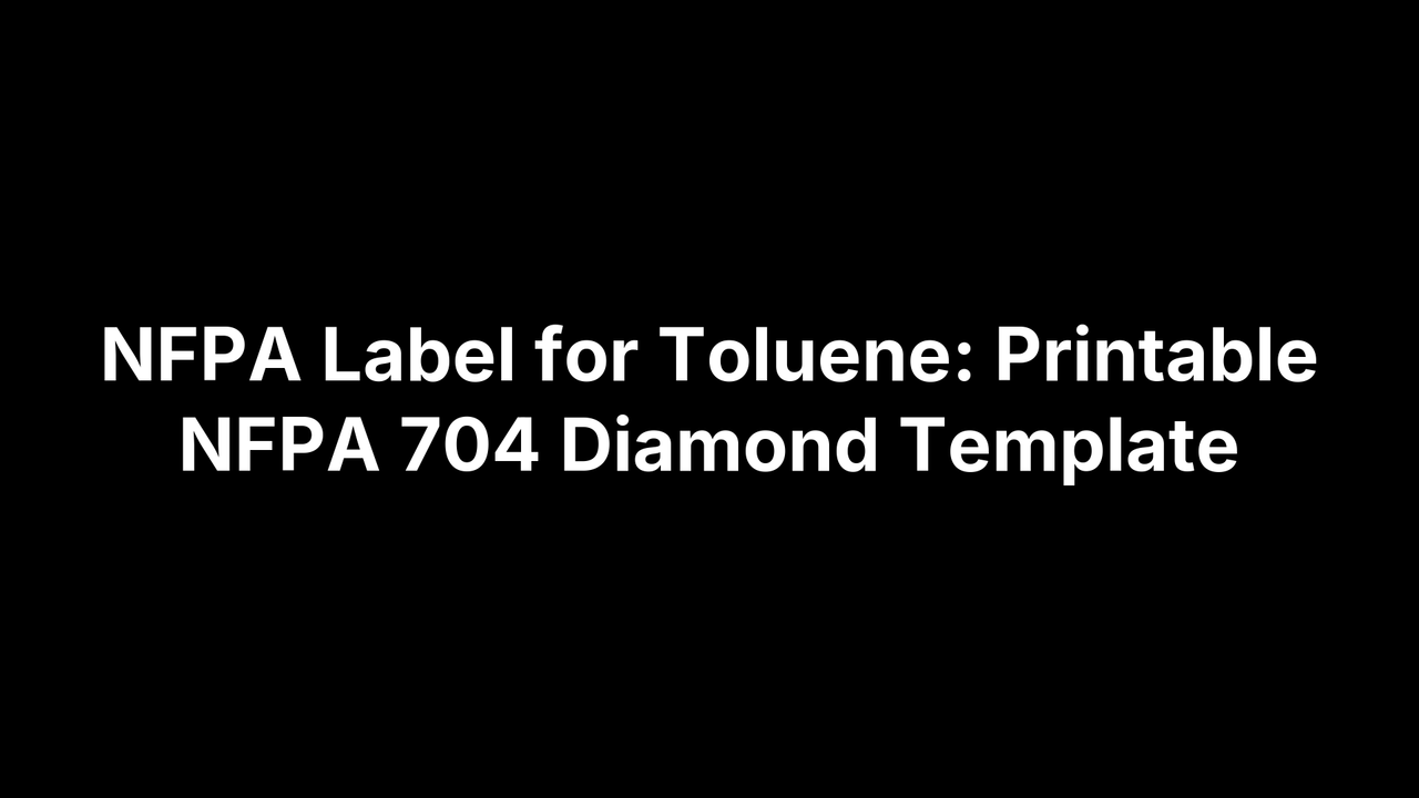 NFPA Label for Toluene: Printable NFPA 704 Diamond Template – Safety Decals