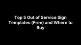 Top 5 Out of Service Sign Templates (Free) and Where to Buy – Safety Decals