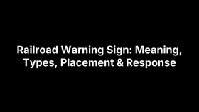Railroad Warning Sign: Meaning, Types, Placement & Response – Safety Decals