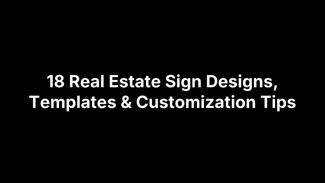 18 Real Estate Sign Designs, Templates & Customization Tips – Safety Decals
