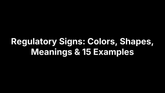 Regulatory Signs: Colors, Shapes, Meanings & 15 Examples – Safety Decals