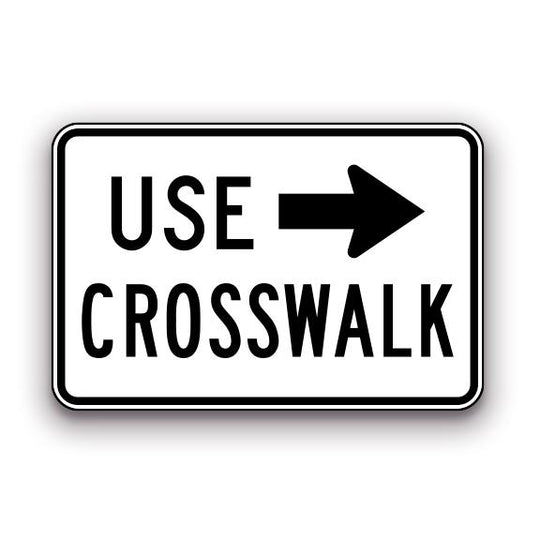Sign - Use Crosswalk with right arrow | Safety Decals