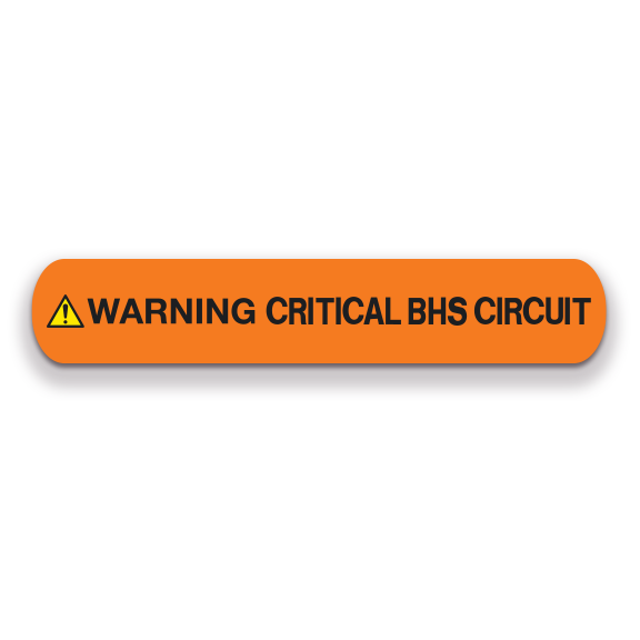Decal - Warning Critical BHS Circuit | Safety Decals