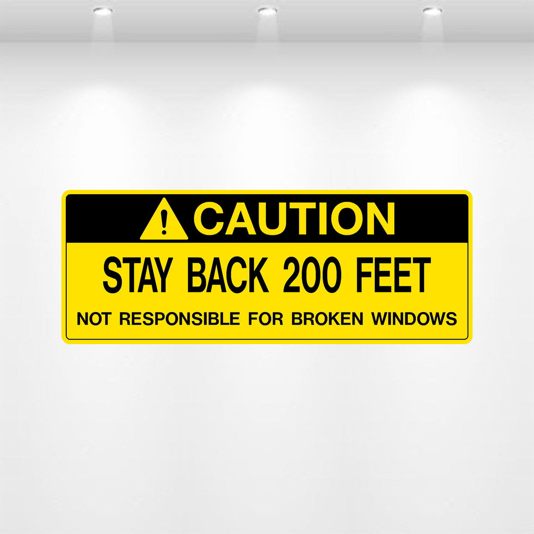 Caution: Stay Back 200 Feet Decal | Safety Warning Sticker – Safety Decals