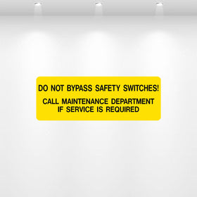 Do Not Bypass Safety Switches Decal | OSHA Safety Label – Safety Decals