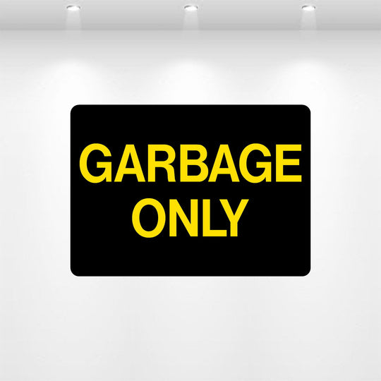 Garbage Only Decal | Waste Container Sign for Trash Bins – Safety Decals