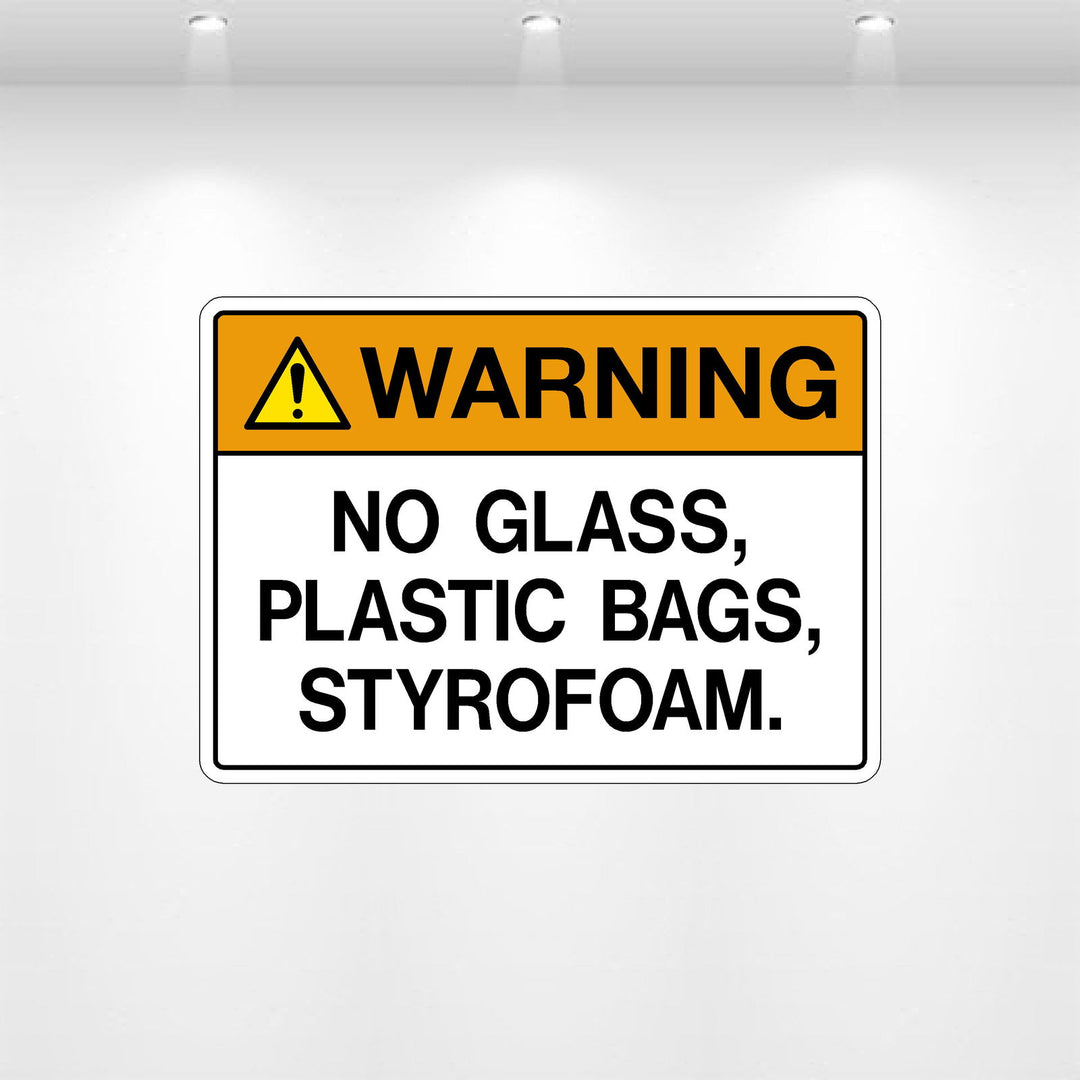 Warning Decal – No Glass, Plastic Bags, or Styrofoam – Safety Decals