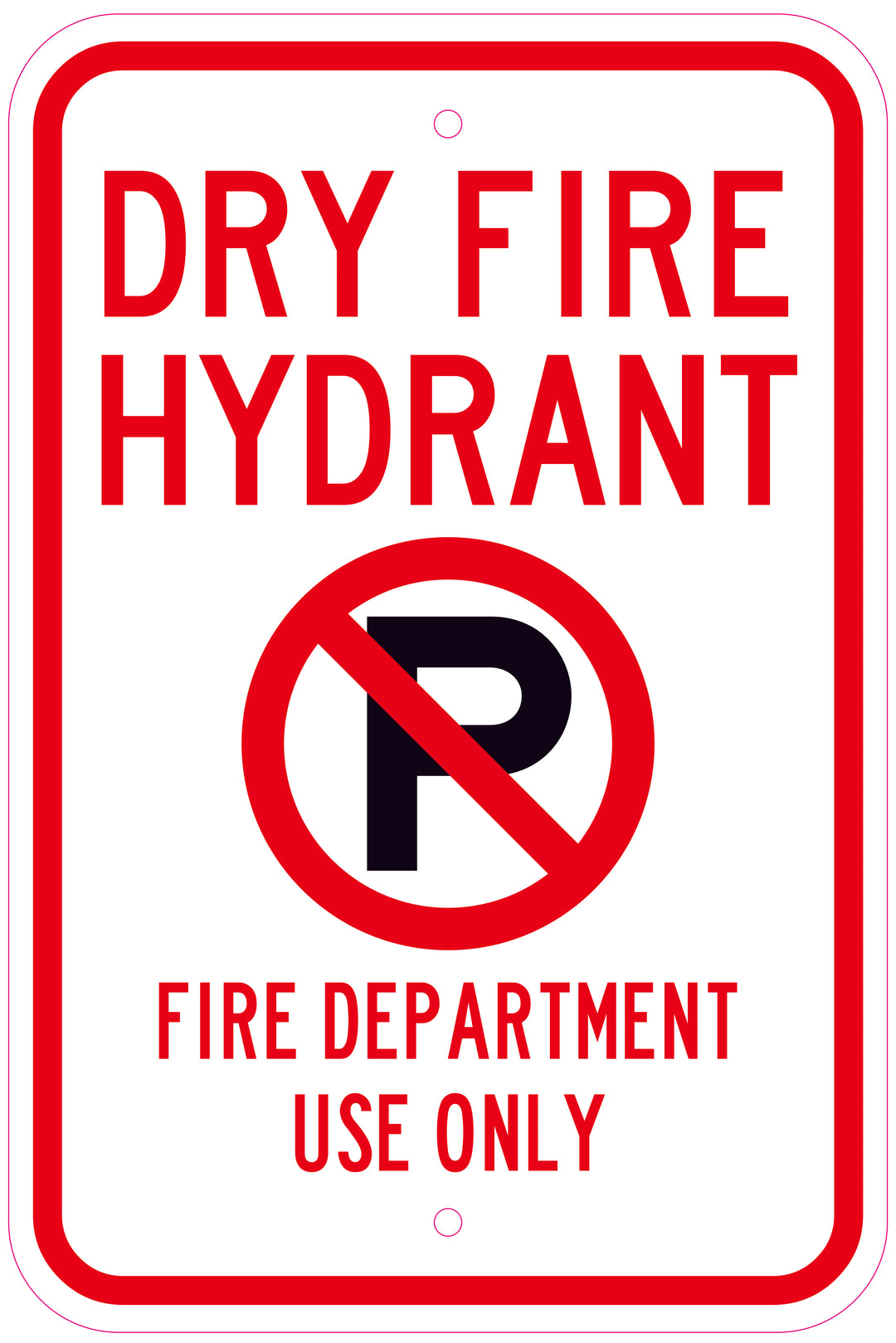 No Parking Dry Fire Hydrant Sign | Fire Access Safety Sign – Safety Decals